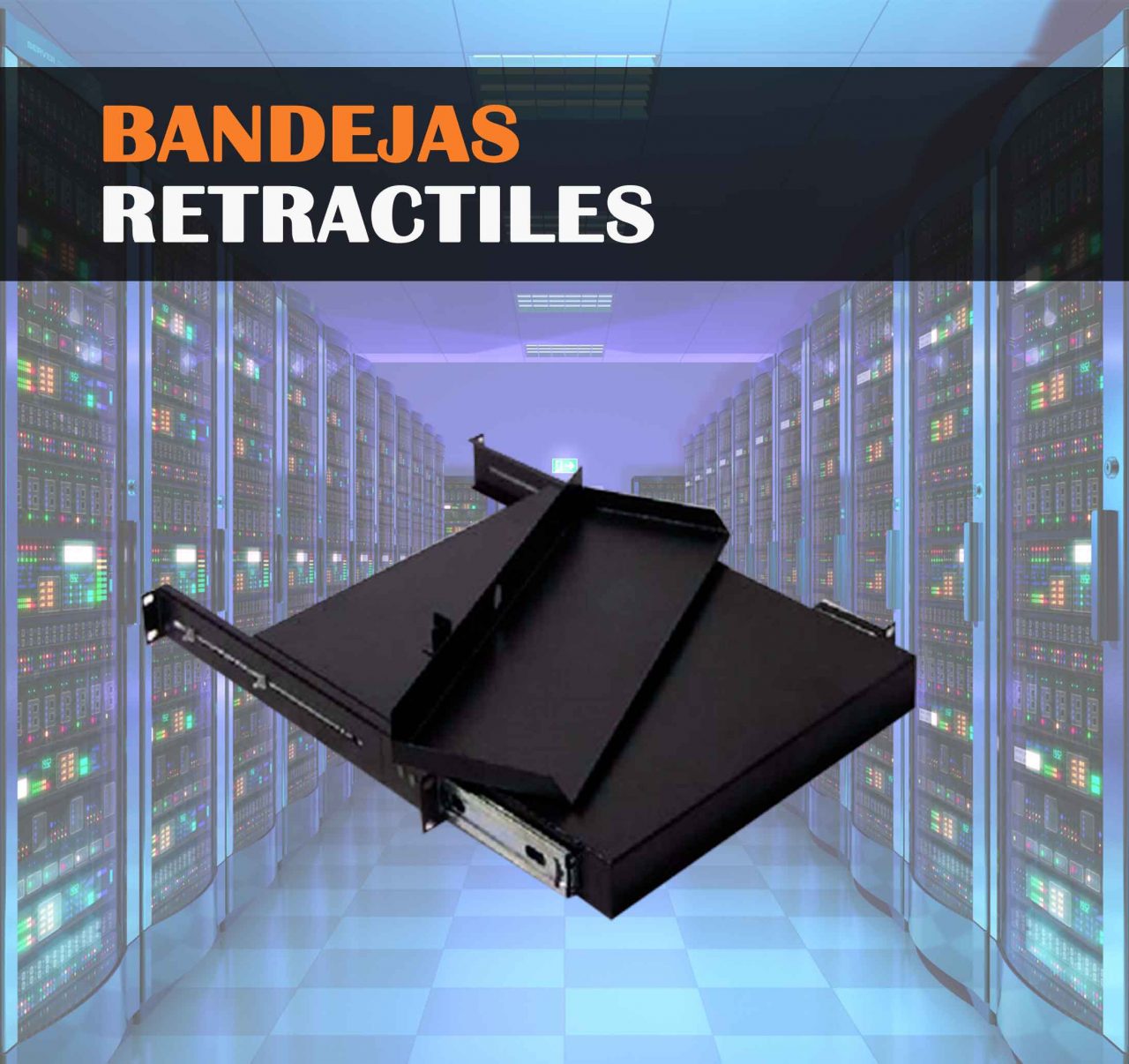 Bandejas Retráctiles para Racks o Gabinetes | SOLRACK PERÚ